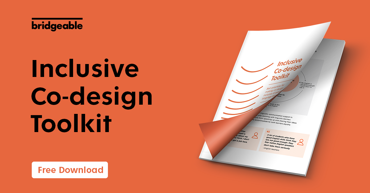 Inclusive Co-design Toolkit | Bridgeable